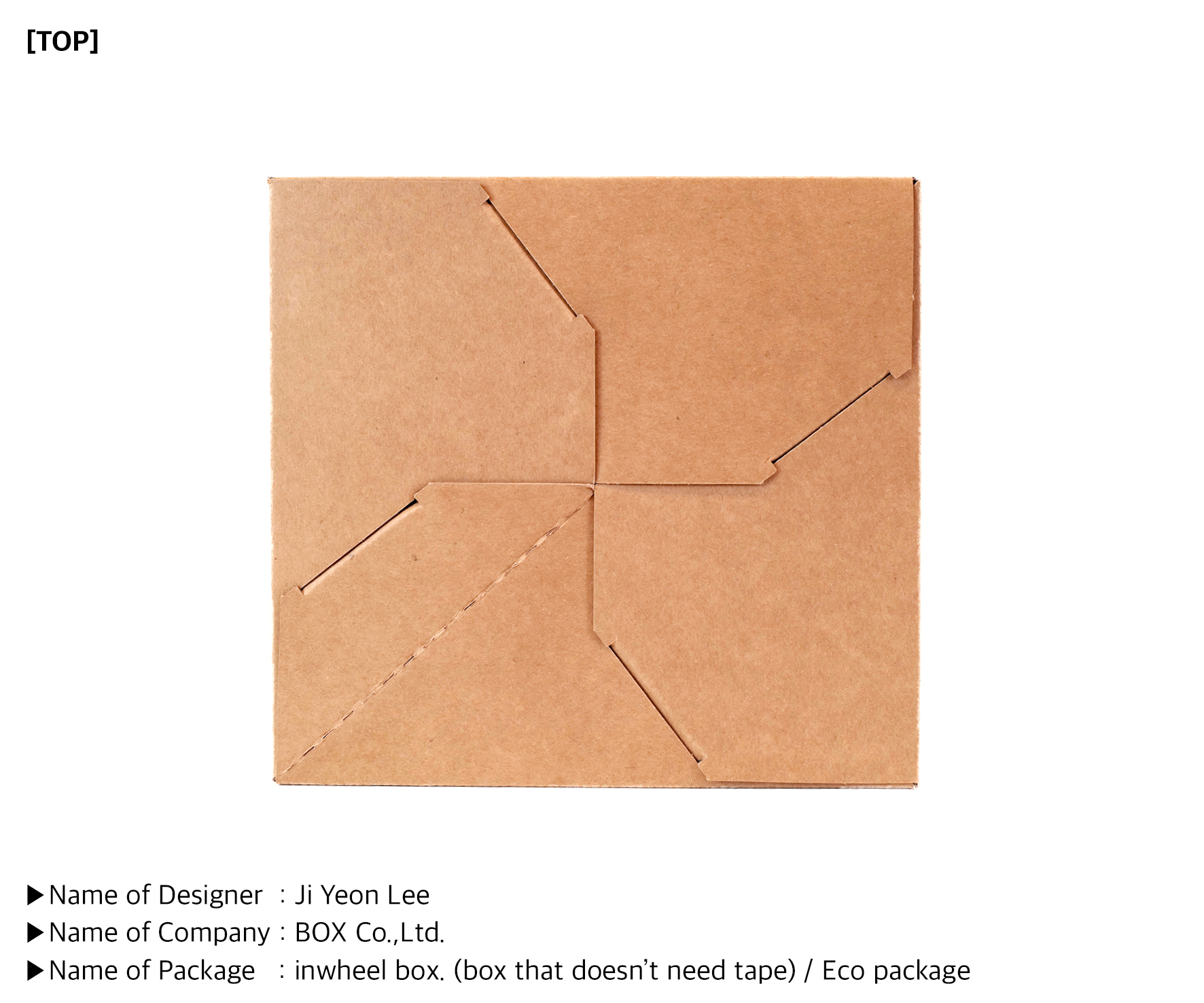 WorldStar Winner: Pinwheel box (box that doesn't need tape)